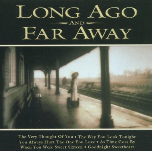Long Ago And Far Away - 20 Love Songs